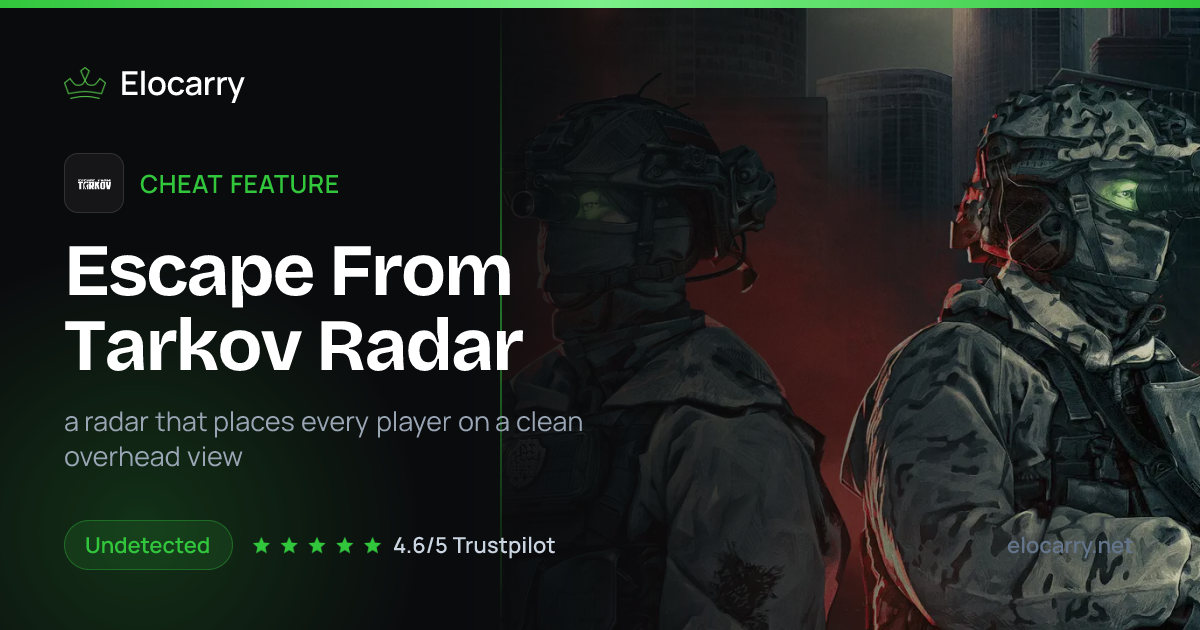 Escape From Tarkov Radar Cheat · Elocarry
